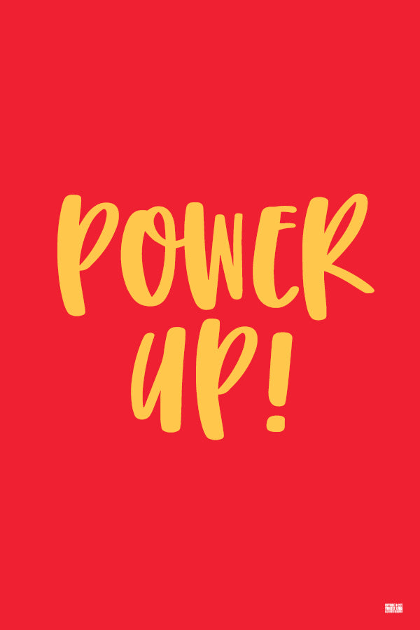 "Power up!" Style 1 poster – Project Luma